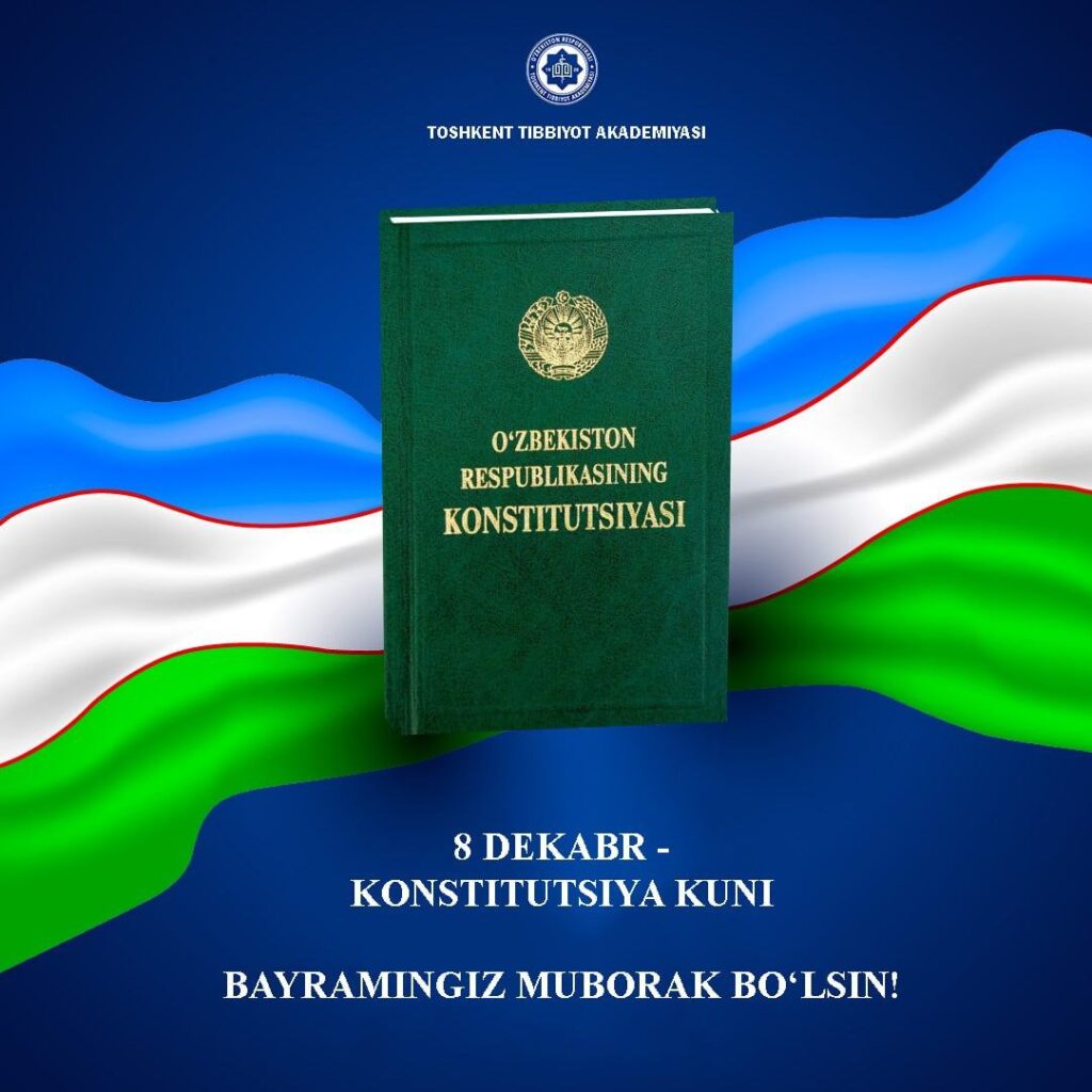8-dekabr konstitutsiya kuni – Toshkent tibbiyot akademiyasi – Kampus hayoti